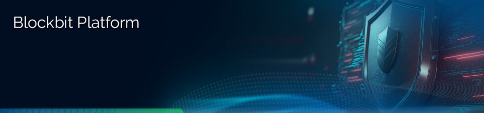 Blockbit Platform: Unify Connectivity and Security | Blockbit